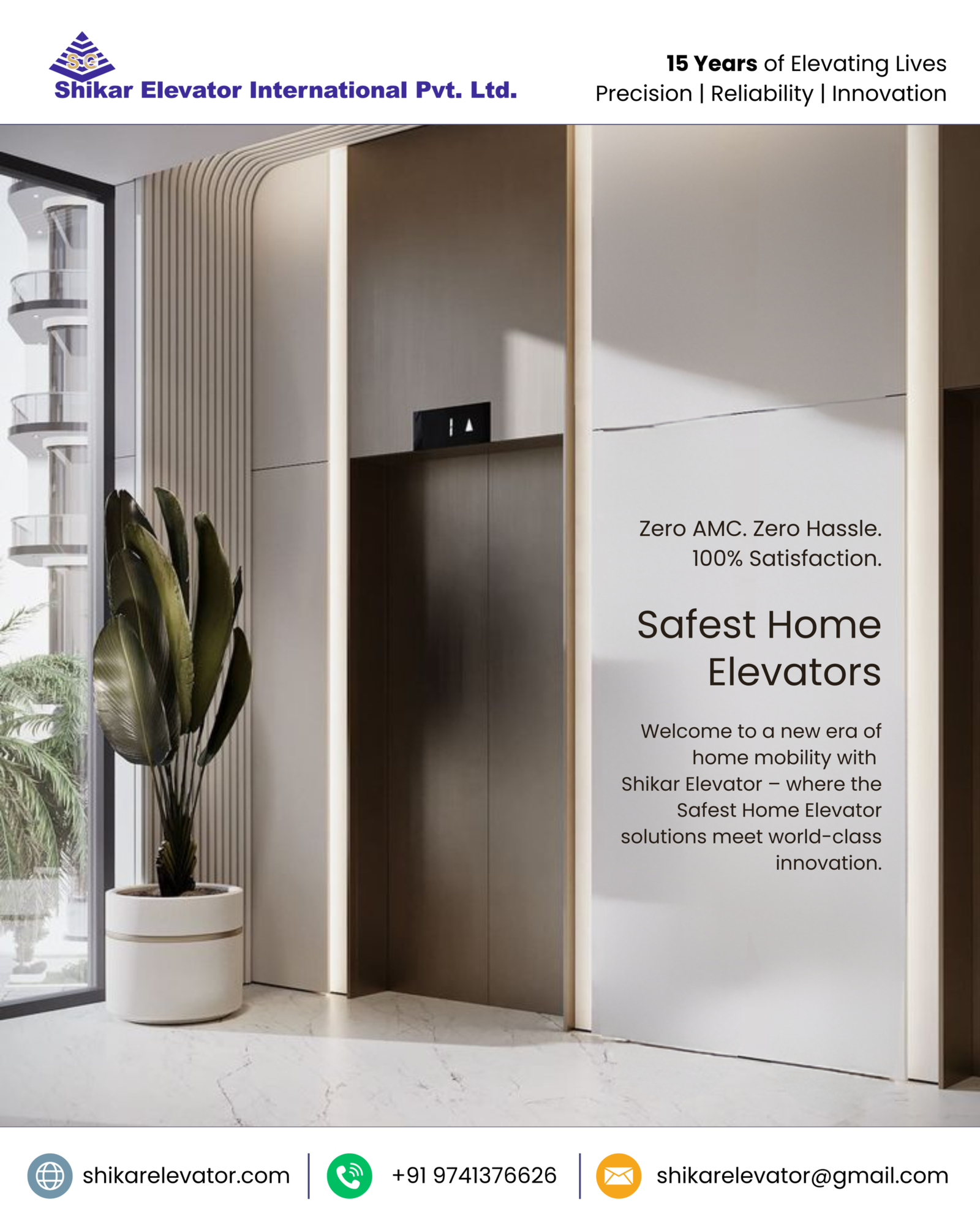 Safest Home Elevators – Zero AMC. Zero Hassle. 100% Satisfaction.